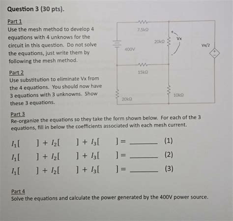 Solved Part 1 Use The Mesh Method To Develop 4 Equations Chegg Com