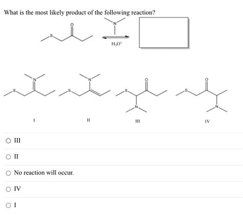 What Is The Most Likely Product Of The Following