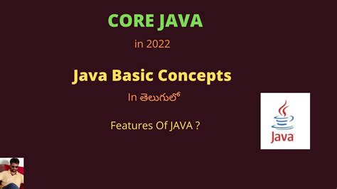 4java Basic Concepts In Telugu Features Of Java