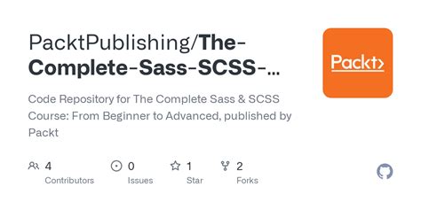 Github Packtpublishingthe Complete Sass Scss Course From Beginner To