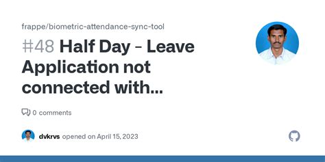 half day leave application not connected with attendance · issue 48 · frappe biometric