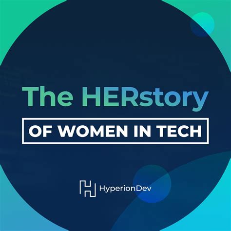Hyperiondev On Linkedin Celebrating Herstory Of Women In Tech 👩‍💻