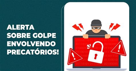 Alerta Novo Golpe Envolvendo Precatórios Silveira Martins E Hübner