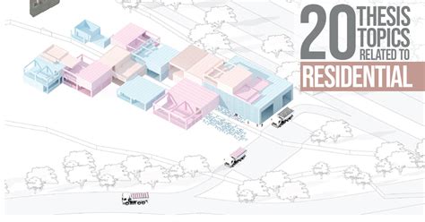 20 Thesis Topics Related To Residential Design Rtf