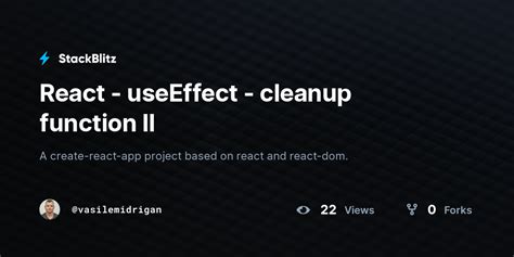 react useeffect cleanup function ii stackblitz