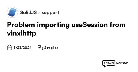 Problem Importing Usesession From Vinxi Solidjs