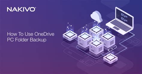 How To Use OneDrive And Configure A Backup Folder