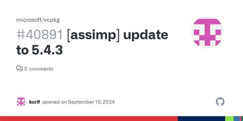 Assimp Update To 543 · Issue 40891 · Microsoftvcpkg · Github