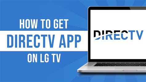 How To Get DirecTV Streaming App On LG TV Tutorial YouTube