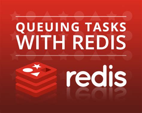 Queuing Tasks With Redis Rapid7 Blog