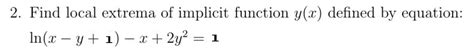 solved 2 find local extrema of implicit function y x