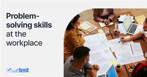 Problem Solving Skills At The Workplace We Test