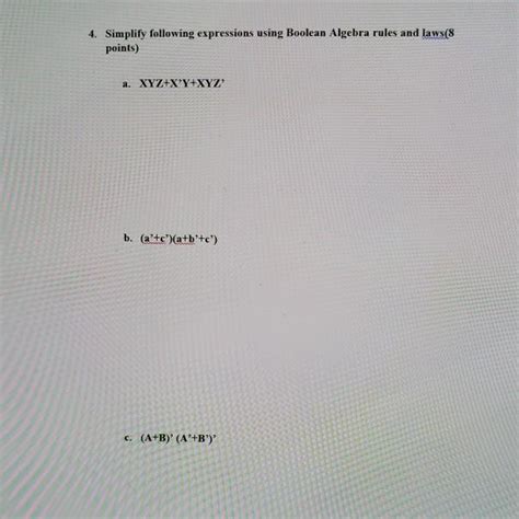 Solved 4 Simplify Following Expressions Using Boolean