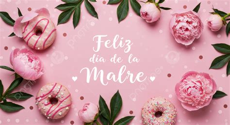 Festive Pastel Background With Donuts Flowers And Feliz Dia De La Madre