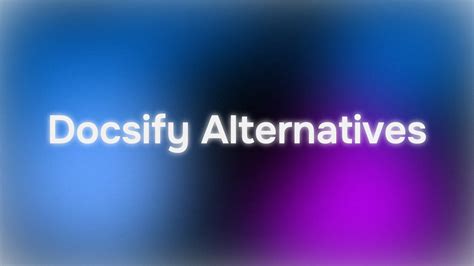 Top 10 Docsify Alternatives For Stellar Documentation