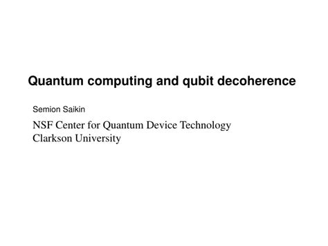 PPT Quantum Computing And Qubit Decoherence PowerPoint Presentation Free Download ID 9317540