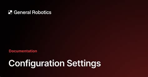 Configuration Settings Grid Documentation