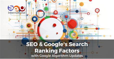 SEO Google S Search Ranking Factors With Google Algorithm Updates