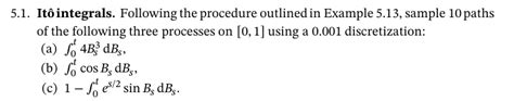 Solved Example 513 Sampling Itô Integrals How Can We
