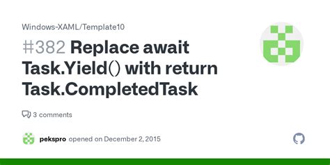 replace await task yield with return taskpletedtask · issue 382