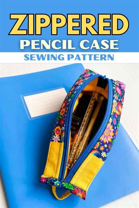 Zippered Pencil Case Sewing Pattern Sew Modern Bags