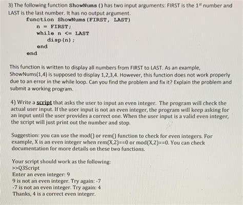 solved 3 the following function shownums has two input