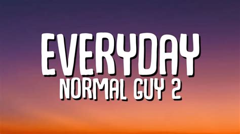 Everyday Normal Guy 2 Jonlajoie Lyrics Terjemahan Lirik Youtube