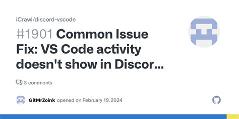 Common Issue Fix Vs Code Activity Doesnt Show In Discord After Download · Issue 1901 · Icrawl