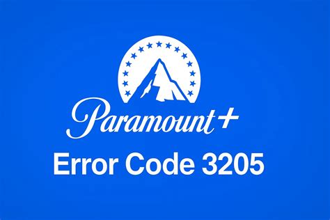 Fix Paramount Plus Error Code 3205 2025