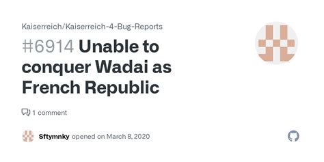 Unable To Conquer Wadai As French Republic · Issue 6914 · Kaiserreichkaiserreich 4 Bug Reports