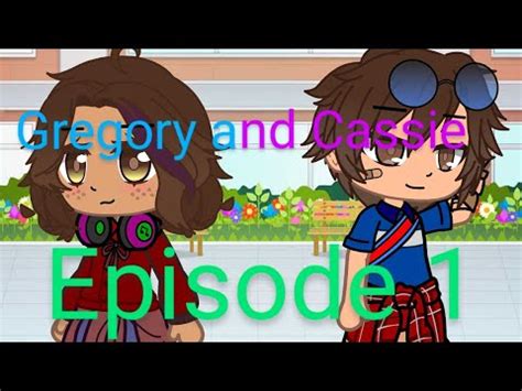 🔵gregory And Cassie🟣 Episode 1 Youtube