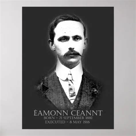 Éamonn Ceannt Easter 1916 Irish Republican Poster Zazzle