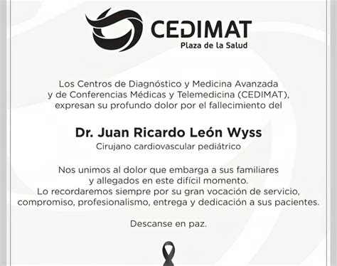 Cedimat Lamenta Fallecimiento Del Dr Juan Ricardo León Wyss Nota Médica