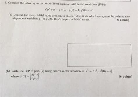 Solved 1 Consider The Following Second Order Linear