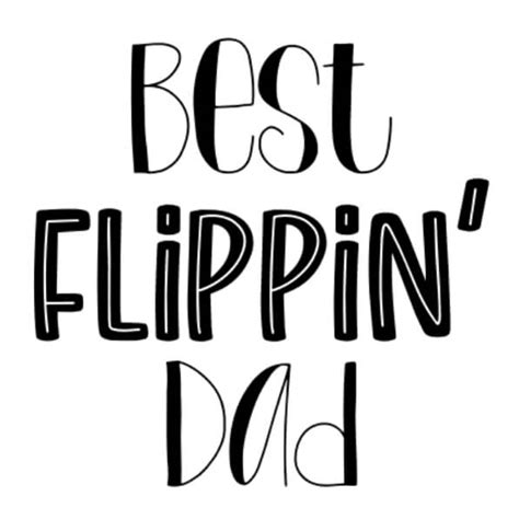 Download Best Flippin Dad In Cursive Handwriting On White Background