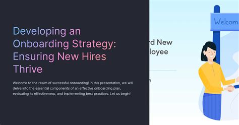 Developing An Onboarding Strategy Ensuring New Hires Thrive