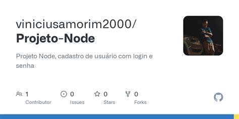 GitHub viniciusamorim Projeto Node Projeto Node cadastro de usuário com login e senha