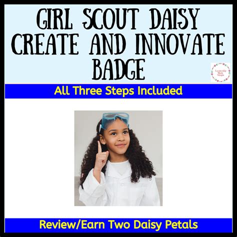 Girl Scout Daisy Create And Innovate Badge The Girl Scouts Everywhere