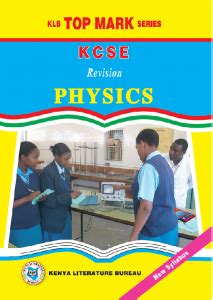 KCSE Revision Physics Klbbooks
