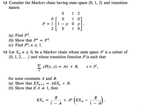 solved consider the markov chain having state space {0 1