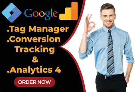 Setup Google Analytics Ga Ads Conversion Tracking Via Tag Manager By Tony Ads Expert Fiverr