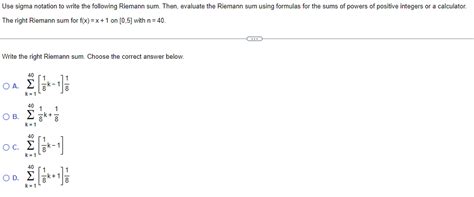 solved use sigma notation to write the following riemann