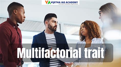 What Is A Multifactorial Trait Illustrate Your Answer With Suitable