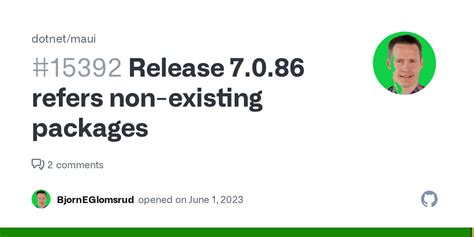 Release 7086 Refers Non Existing Packages · Issue 15392 · Dotnetmaui · Github