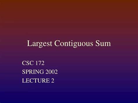 ppt largest contiguous sum powerpoint presentation free download