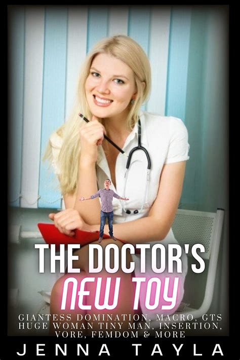 The Doctors New Toy Giantess Domination Macro Gts Huge Woman Tiny Man Insertion Vore