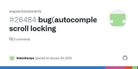 Bugautocomplete Scroll Locking · Issue 26484 · Angularcomponents · Github