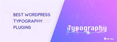Why Typography Is Important 5 Best Wordpress Typography Plugins