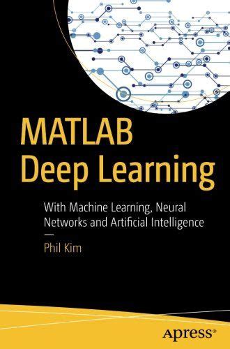 Matlab Deep Learning With Machine Learning Neural Network купить с доставкой по выгодным