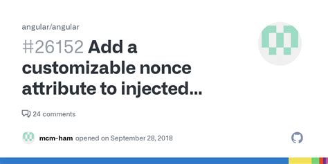 add a customizable nonce attribute to injected style elements csp · issue 26152 · angular